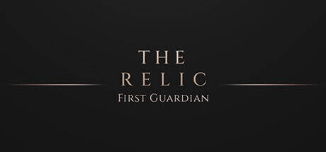 The Relic: First Guardian: обзор, публикации, гайды и дата выхода экшен ...